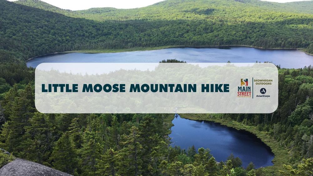 Little Moose Mountain Hike - August 21, 2021 - Maine Trail Finder
